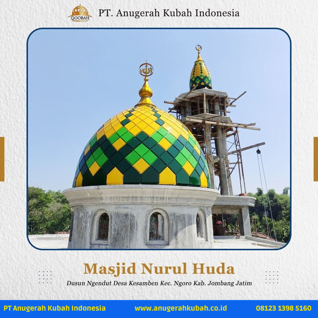 Pemasangan Kubah Masjid di Masjid Nurul Huda Jombang